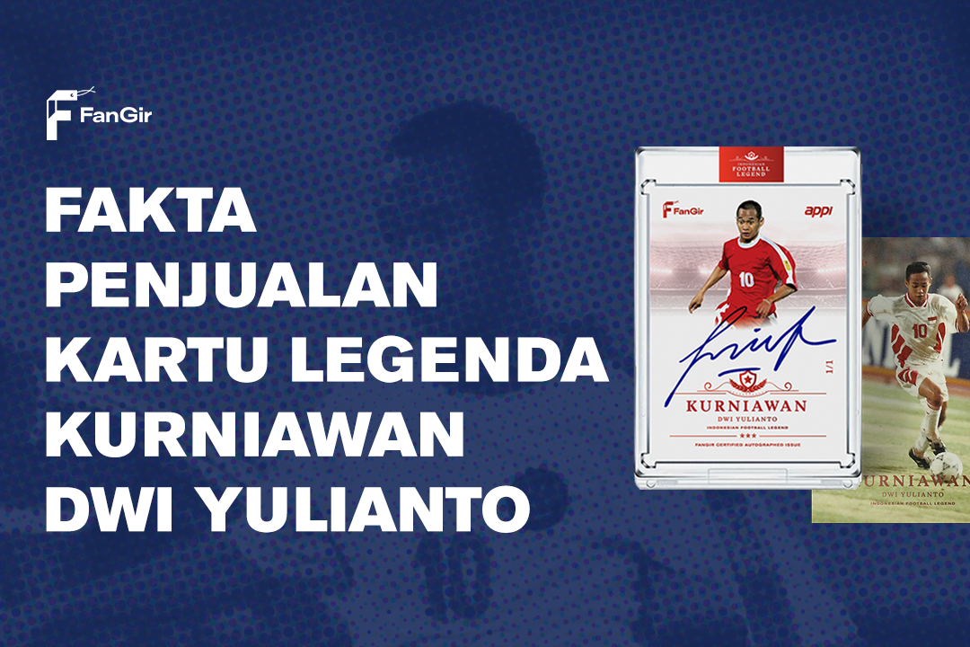 Fakta Penjualan Kartu Legenda Kurniawan Dwi Yulianto – FanGir.com
