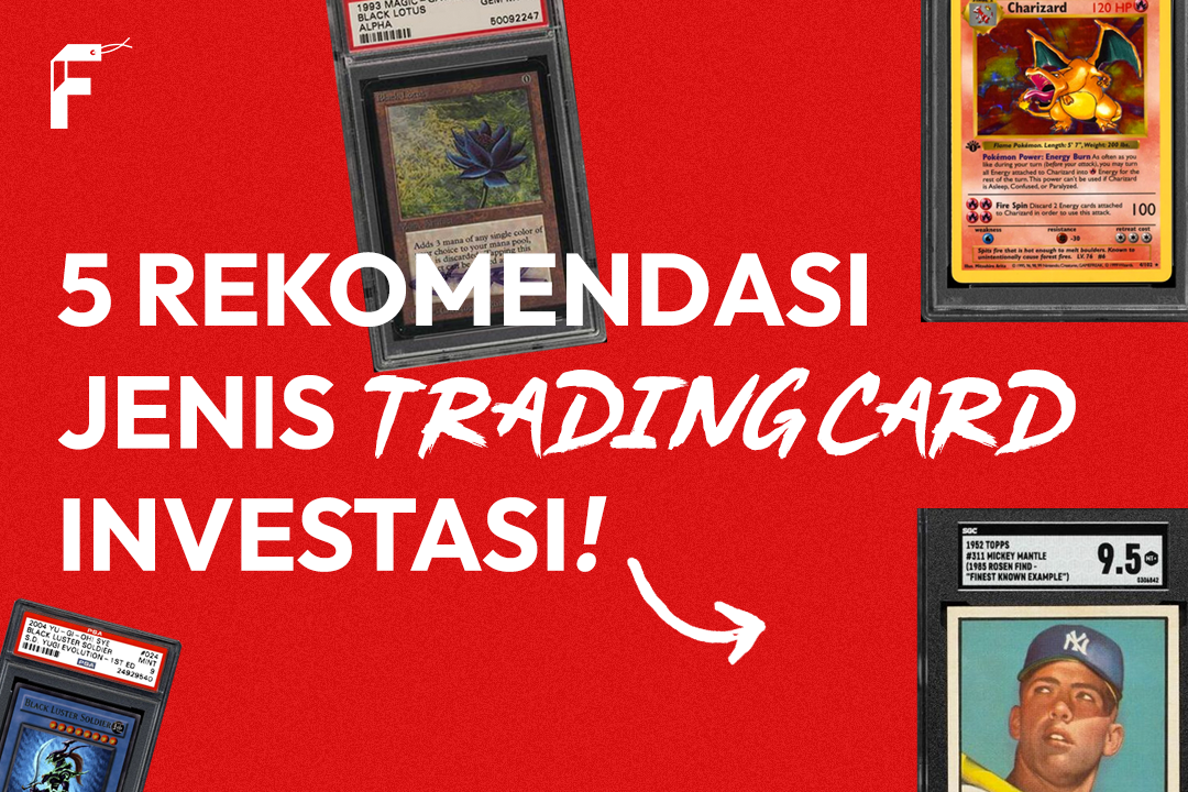 5 Rekomendasi Jenis Kartu Trading Card Investasi – FanGir.com