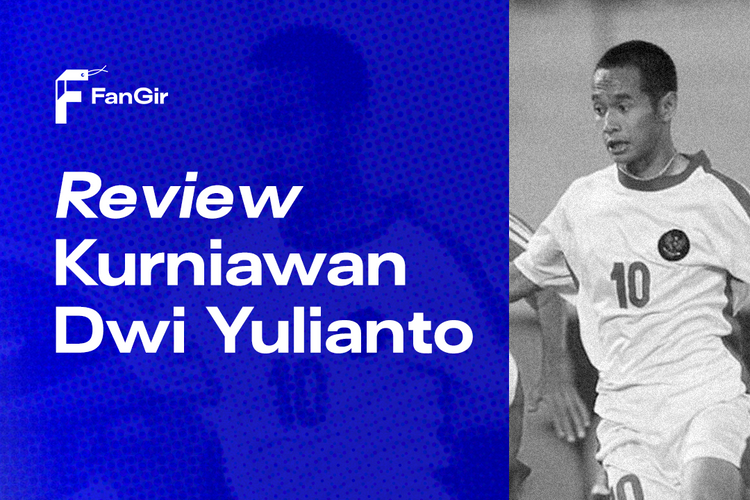 Review Kurniawan Dwi Yulianto, Legenda Timnas Indonesia – FanGir.com